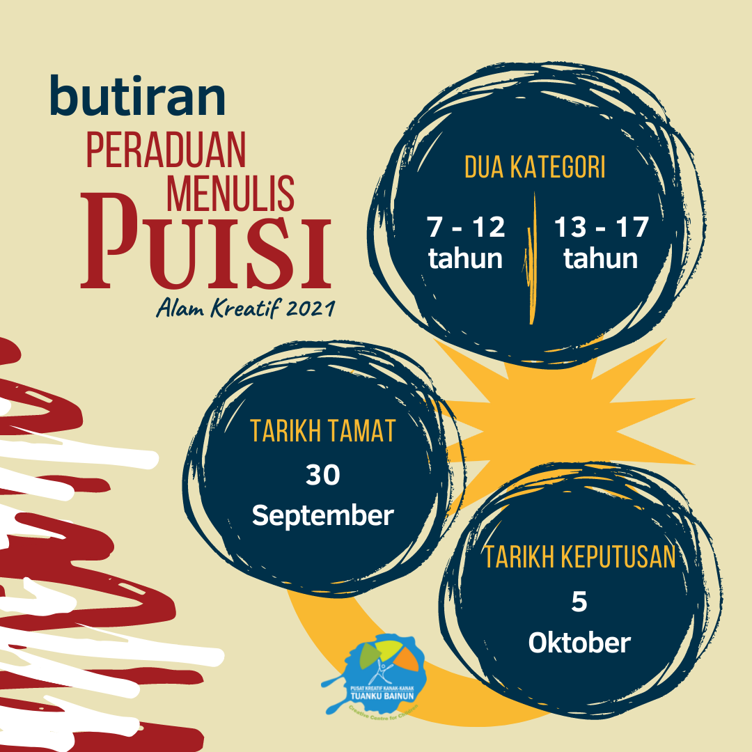 Poem Competition 2021 Pusat Kreatif Kanak kanak Tuanku Bainun